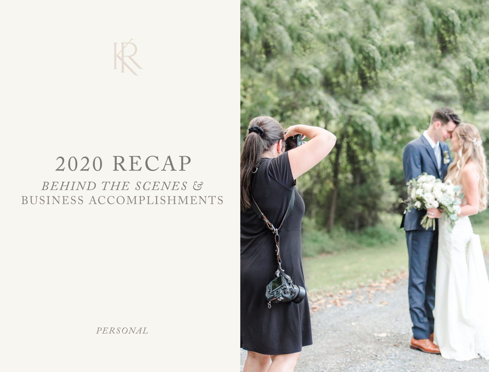 2020 Recap & Behind the Scenes - Kelsey Renee Photography